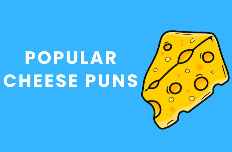260+ Cheese Puns & Jokes:Quick Laughs and Cheesy Fun!